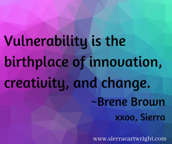 The Power of Vulnerability – Sierra Cartwright